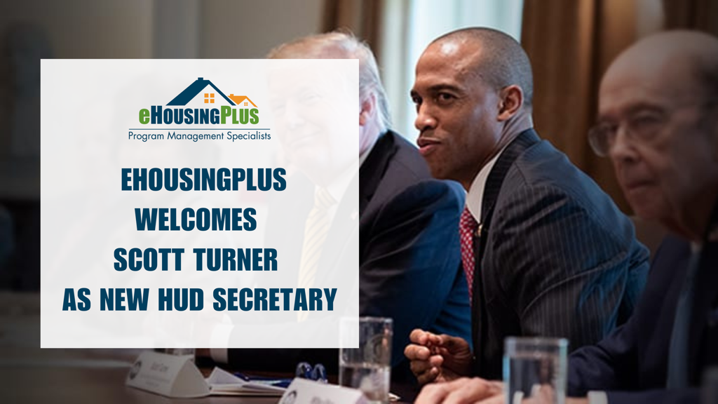 eHousingPlus Welcomes Scott Turner as New HUD Secretary - eHousingPlus